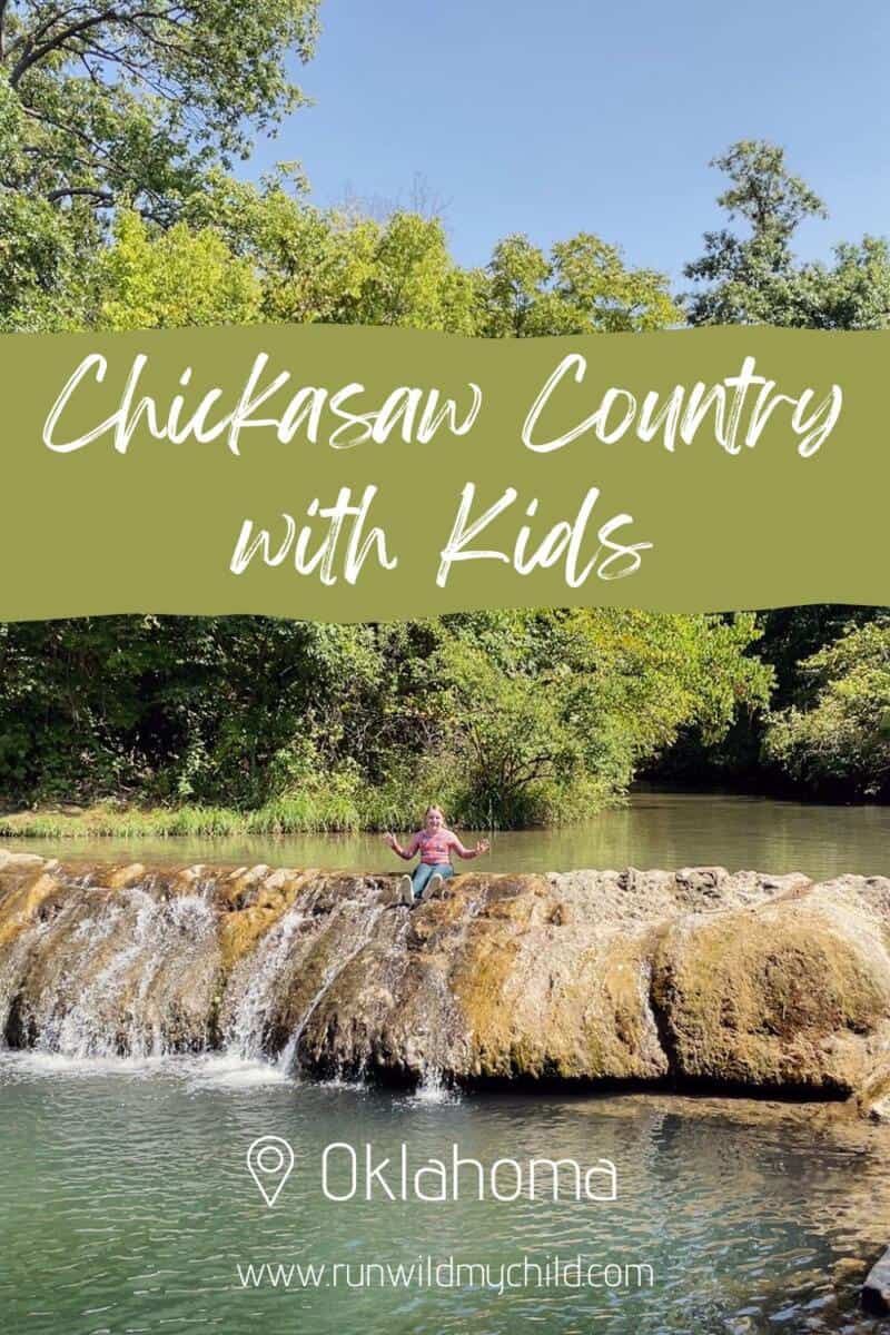 Exploring Chickasaw Country, Oklahoma with Kids • RUN WILD MY CHILD