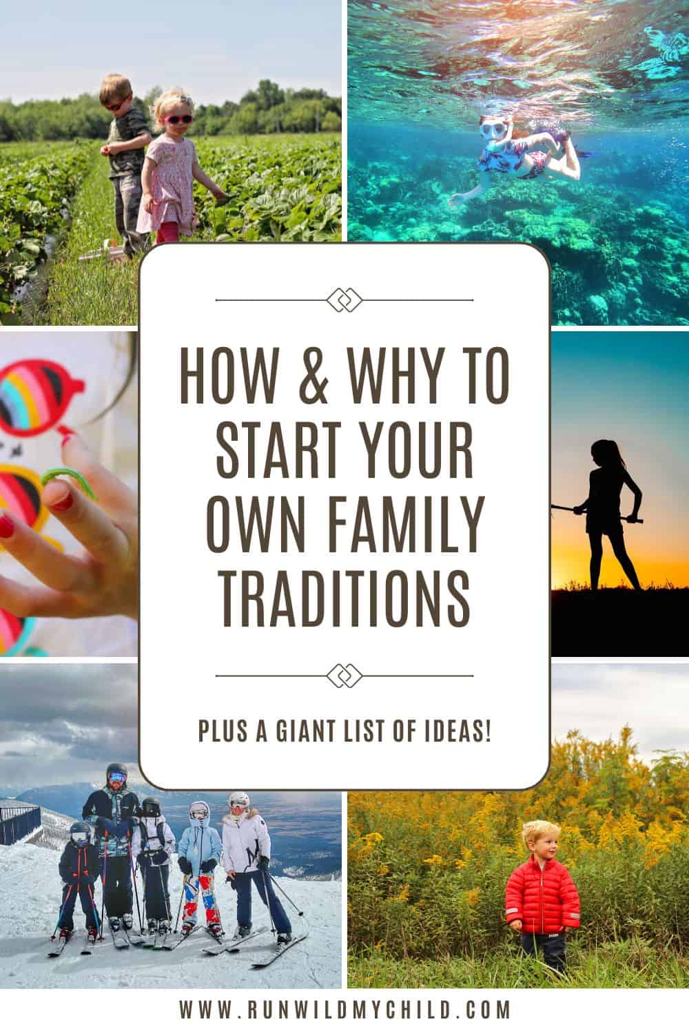 Outdoor Family Traditions • RUN WILD MY CHILD